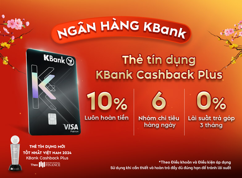 Thẻ Tín Dụng KBank - Cashback Plus | KBank Việt Nam